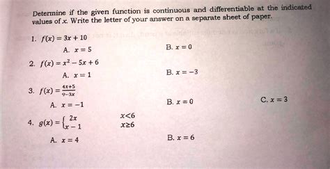 solved determine if the given function is continuous and differentiable at the indicated values