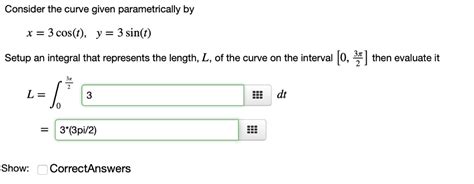 solved consider the curve given parametrically by x 3cos t