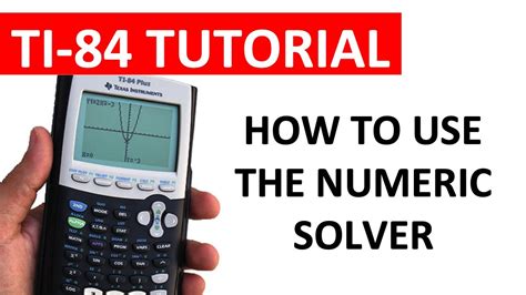 Using The Numeric Solver On The TI 84 Plus CE YouTube