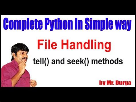 Python Tutorials Python File Handling Tell And Seek Methods