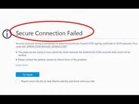 Steps To Troubleshoot Secure Connection Failed Error In Firefox