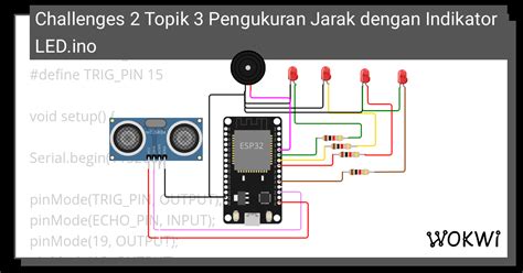 Challenges 2 Topik 3 Pengukuran Jarak Dengan Indikator O Wokwi Arduino And Esp32 Simulator