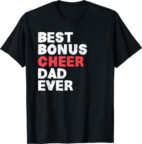 Best Bonus Cheer Dad Ever Cheerleading Stepdad Step Daddy T Shirt