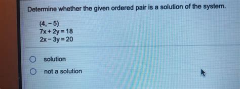 solved determine whether the given ordered pair is a