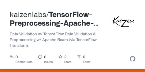 Github Kaizenlabs Tensorflow Preprocessing Apache Beam Data