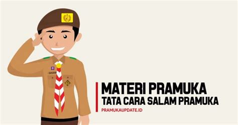 Salam Legenda Tata Cara Salam Pramuka New Update 2022