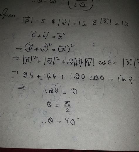 vectors p q and r have magnitude 5 12 and 13 units and p q is equal to r if angle between q
