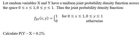 solved let random variables x and y have a uniform joint