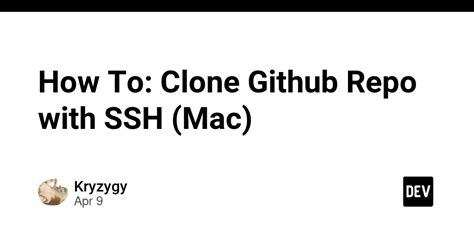 How To Clone Github Repo With Ssh Mac Dev Community