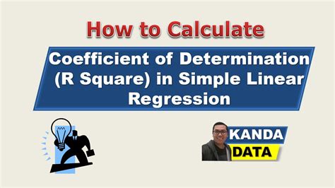 How To Calculate Coefficient Of Determination R Squared In Simple