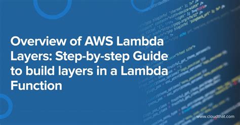 overview of aws lambda layers step by step guide to build layers in a lambda function