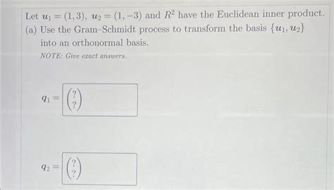 solved let u1 1 3 u2 1 −3 and r2 have the euclidean