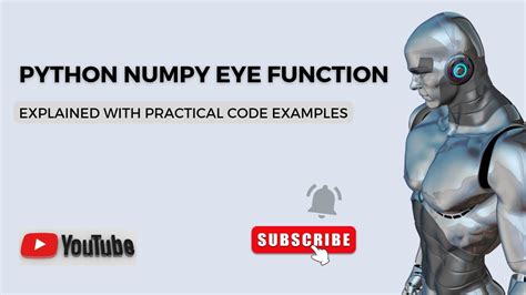 Python Numpy Eye Function Python Code Examples Python Tutorial