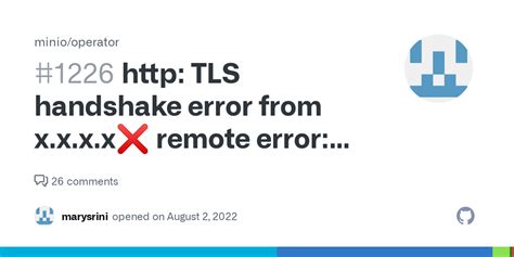 tls handshake error from x x x x x remote error tls bad certificate · issue 1226