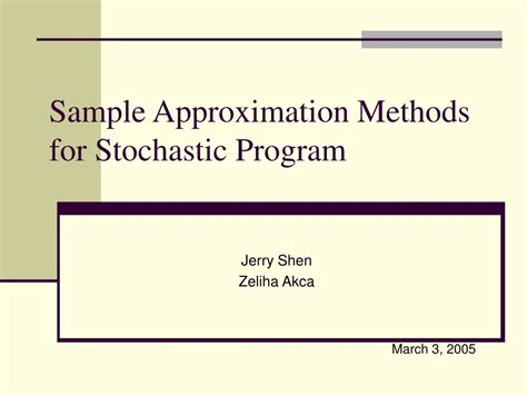 ppt sample approximation methods for stochastic program powerpoint presentation id 9097925
