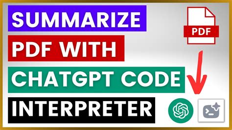 How To Summarize A PDF With ChatGPT Code Interpreter YouTube