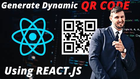 How To Make Dynamic Qr Code Using Reactjs Generate Dynamic Qr Code Using Reactjs In 2022
