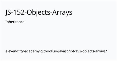 Inheritance JS 152 Objects Arrays