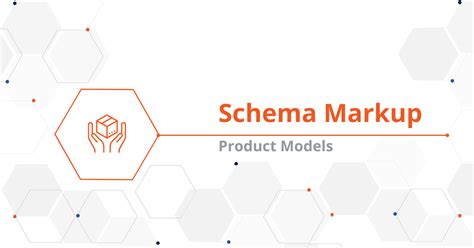 Schema Markup For Product Models Schema App Solutions