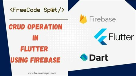 crud operation in flutter using firebase