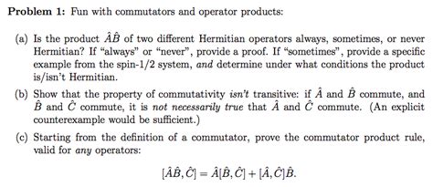 solved problem 1 fun with commutators and operator