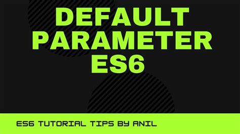 es6 tutorial default parameter in javascript ecma script es6 tutorial part 3 youtube