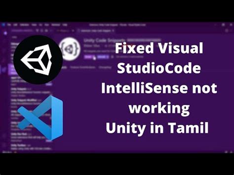 Fixed Visual Studio Code Unity IntelliSense Autocomplete Not Working In