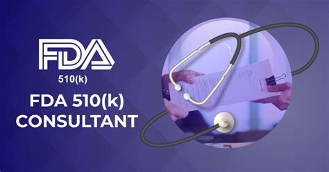 FDA 510 K Submission For Medical Device Expert 510 K FDA Consultant