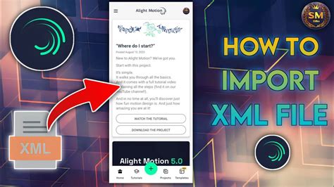 How To Import XML File In Alight Motion Full Tutorial XML File