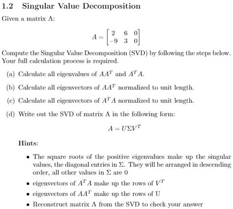 solved 1 2 singular value decomposition given matrix a a [2] compute the singular value