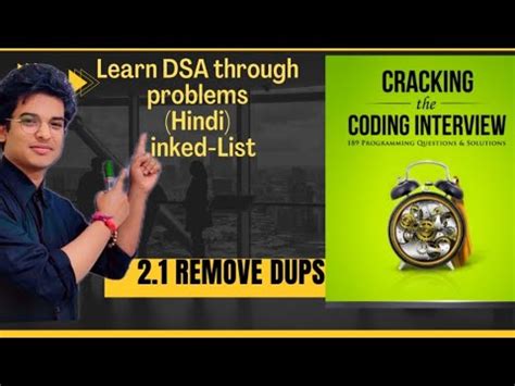 Cracking The Coding Interview Linked List 2 1 Remove Dups By Aman