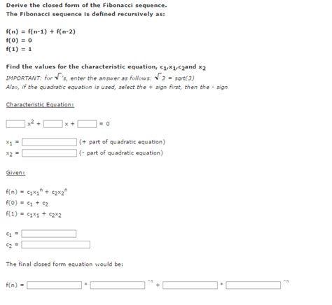 solved derive the closed form of the fibonacci sequence