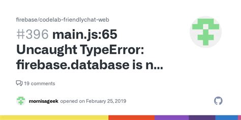 main js 65 uncaught typeerror firebase database is not a function · issue 396 · firebase
