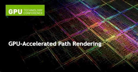 pdf gpu accelerated path rendering gtc onon s0024 gpu accelerated