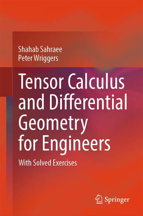 tensor calculus and differential geometry for engineers with solved exercises sahraee shahab