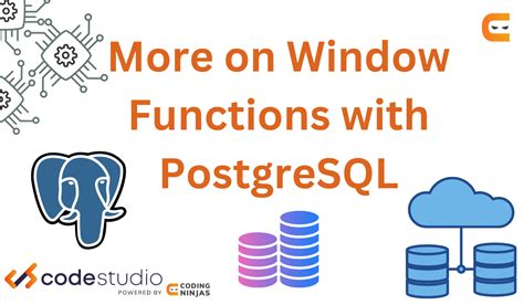 more on window functions with postgresql coding ninjas