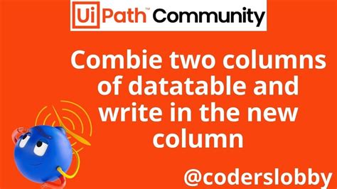 LINQ Combine Two Columns Of Datatable LINQ Tutorials Uipath LINQ