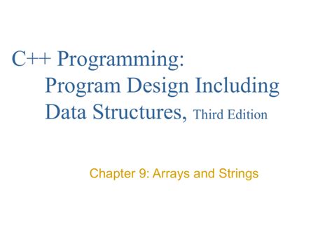 chapter 9 arrays and strings