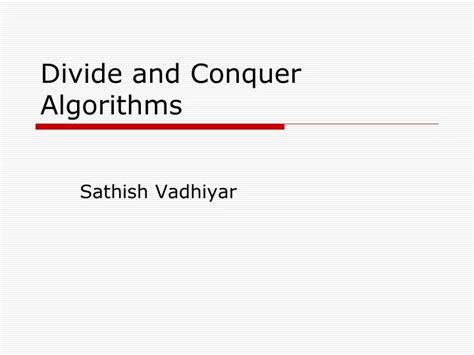 ppt divide and conquer algorithms powerpoint presentation free download id 9622107