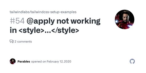apply not working in · issue 54 · tailwindlabs tailwindcss setup examples · github