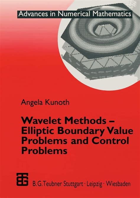 wavelet methods ― elliptic boundary value problems and control problems advances in numerical