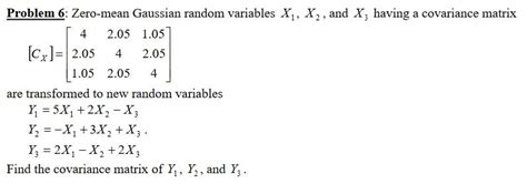 solved problem 6 zero mean gaussian random variables xi x