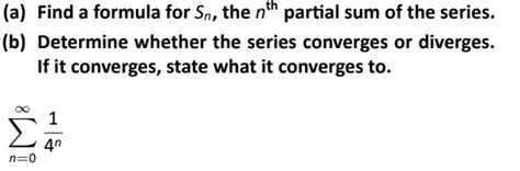 solved a find a formula for sn the nth partial sum of