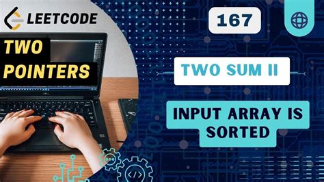 Two Sum II Input Array Is Sorted Leetcode 167 Two Pointers C