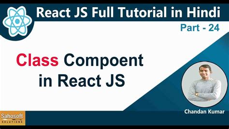 Class Component In React JS React JS Full Tutorial In Hindi YouTube