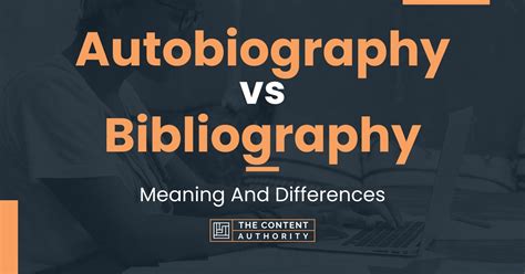 Autobiography Vs Bibliography Meaning And Differences