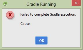 Android Studio Failed To Complete Gradle Execution Cause Is Empty