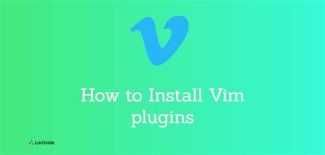 How To Easily Install Vim Plugins