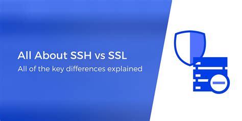 SSH Vs SSL What S The Difference A Beginner Friendly Explanation