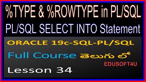 Type Rowtype Select Into In Oracle Plsql Oracle Sql And Plsql Full Course In Telugu Lesson 34